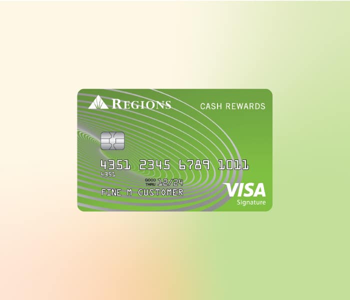 Regions Bank Cash Rewards Visa® Signature Credit Card: Your path to ...